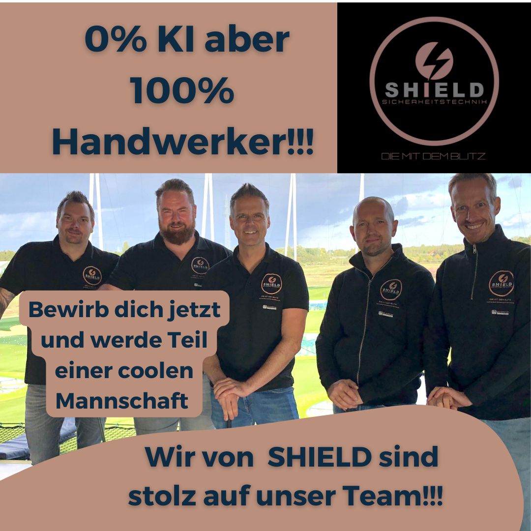 Das sagt alles.... - Shield-Sicherheitstechnik